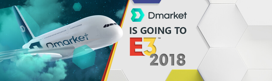 DMarket Will Participate in E3 (2018) | DMarket | Blog